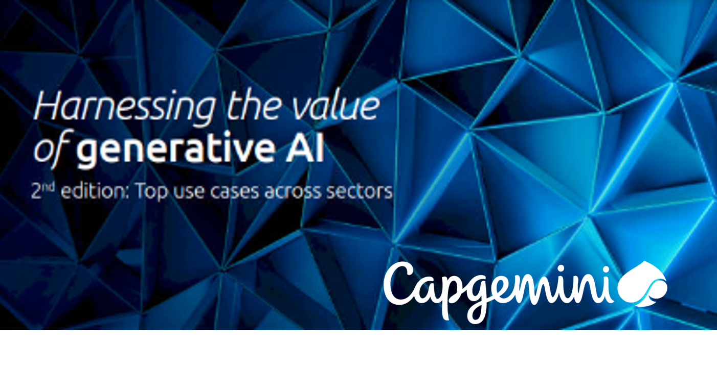 Capgemini Research Maps Out Top Gen AI Use Cases | Quantexa Community